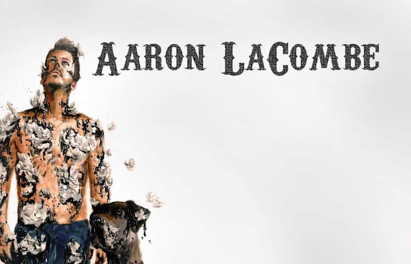 Aaron LaCombe Tickets - StubHub