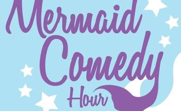 Mermaid Comedy Hour Tickets | Buy or Sell Tickets for Mermaid Comedy ...